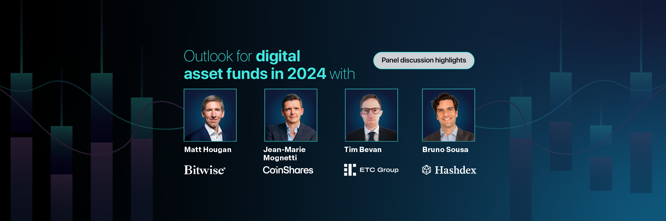Outlook for digital asset funds in 2024 with Bitwise, CoinShares, ETC Group and Hashdex